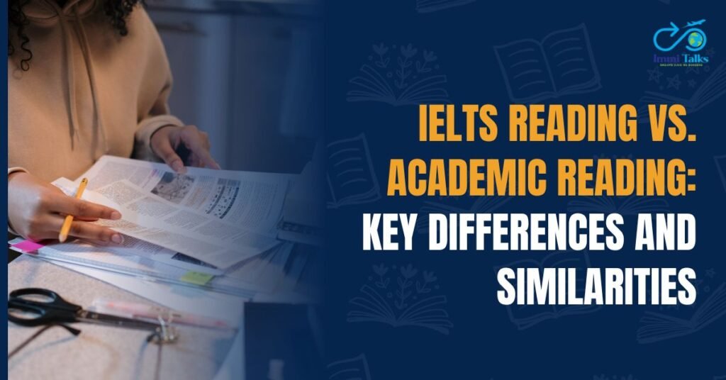 IELTS Reading vs. Academic Reading: Key Differences